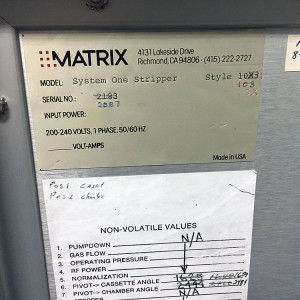 Matrix System One Stripper Matrix 103 plasma Asher Plasma descum ...